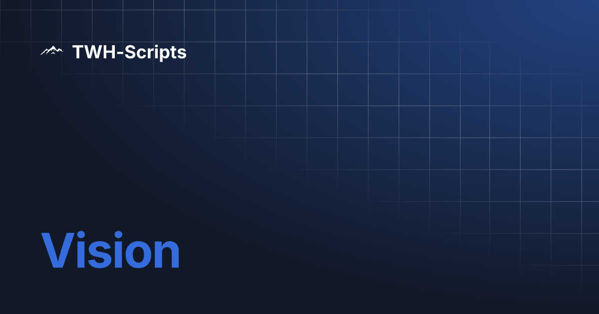 Vision | TWH-Scripts