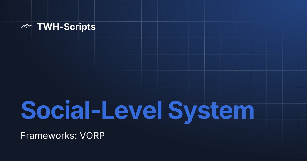 Social-Level System | TWH-Scripts