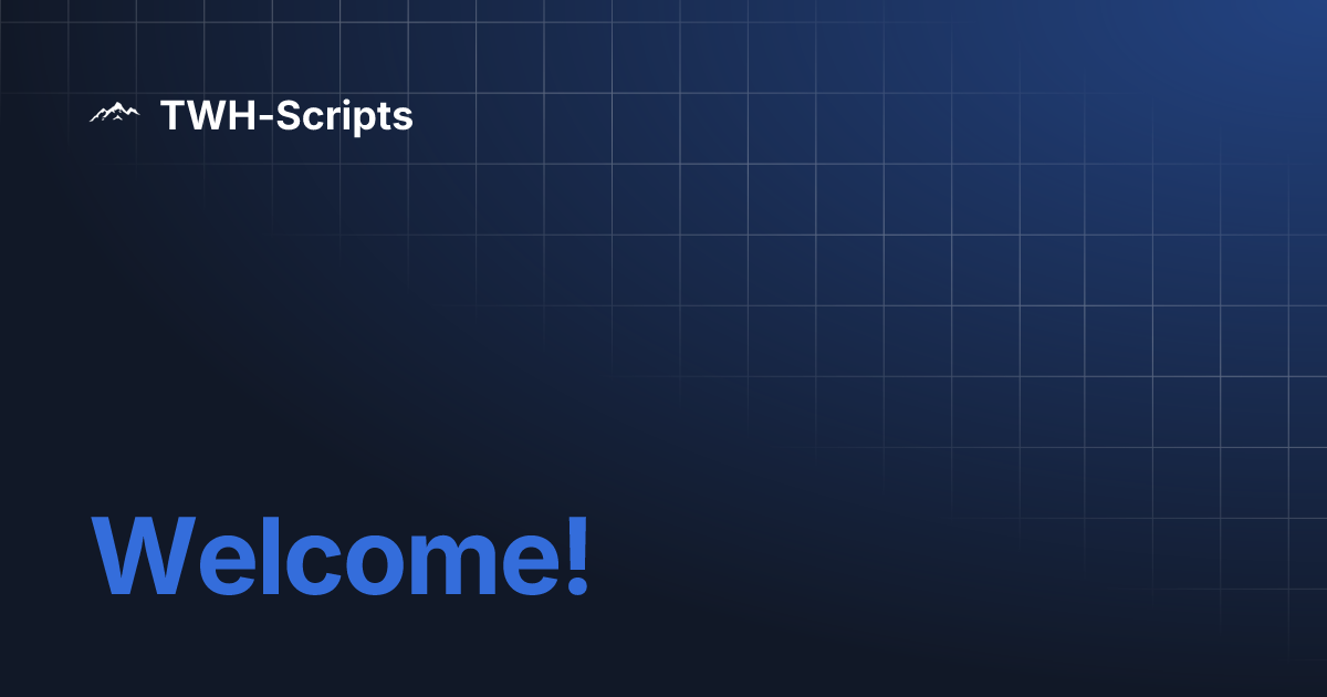 Welcome! | TWH-Scripts