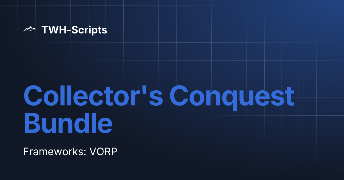 Collector's Conquest Bundle | TWH-Scripts